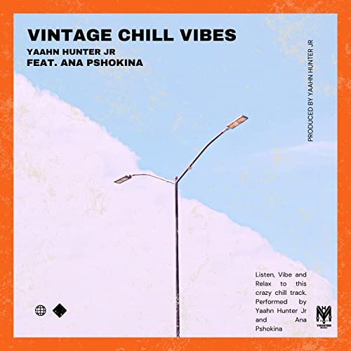 Play Vintage Chill Vibes by Yaahn Hunter Jr feat. Ana Pshokina on ...