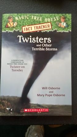 Twisters and Other Terrible Storms - Magic Tree House Fact Tracker ...