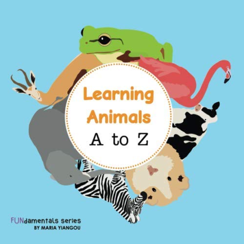 Learning Animals A to Z: Learning Animal facts ABC's alphabet book for ...