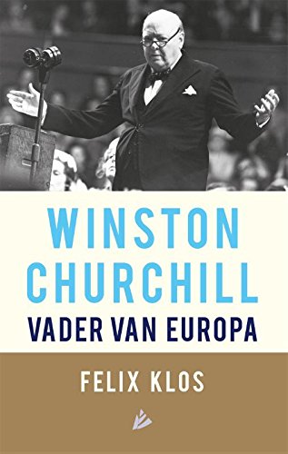 Winston Churchill, vader van Europa : Klos, Felix, Helm, Ruud van der ...