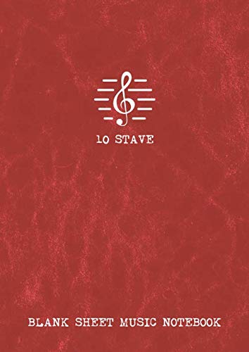 Blank Sheet Music Notebook 10 Stave: Music Exercise Book A4 | Music ...