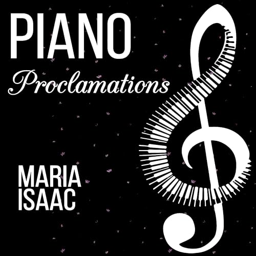 PIANO PROCLAMATIONS von Maria Isaac bei Amazon Music - Amazon.de