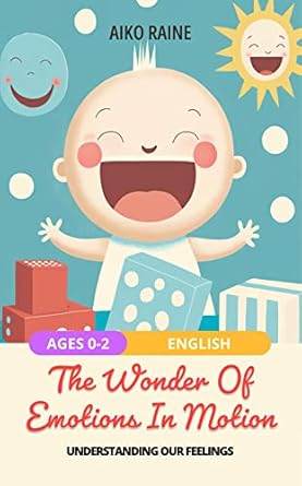Amazon.com: The Wonder of Emotions in Motion: Understanding Our ...