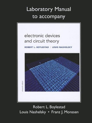 Lab Manual for Electronic Devices and Circuit Theory by Boylestad ...