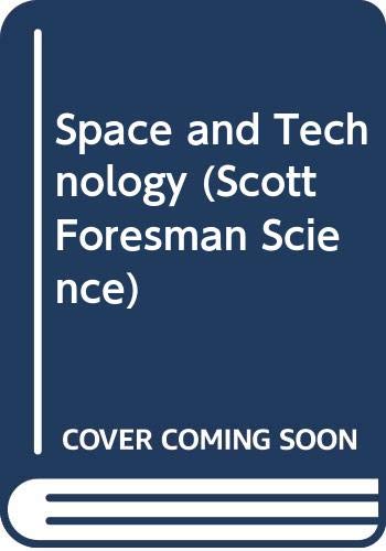 Space and Technology (Scott Foresman Science): Pearson Education, Inc ...