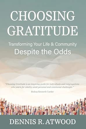 Amazon.com: Choosing Gratitude: Transforming Your Life & Community ...