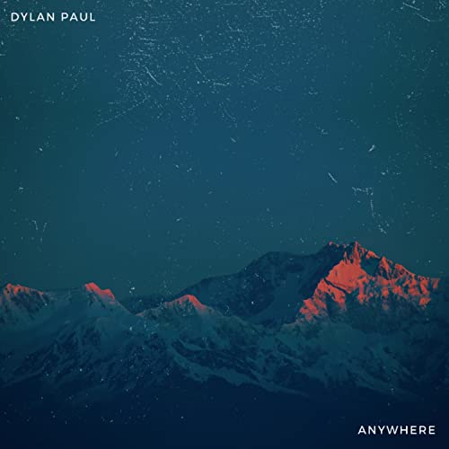 Écouter Anywhere par Dylan Paul sur Amazon Music Unlimited