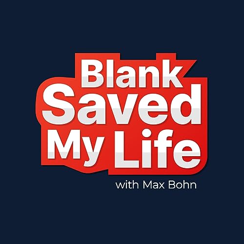 Blank Saved My Life: Exploring Game-Changing Pivots : Max Bohn: Amazon ...