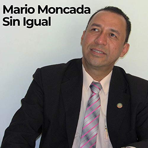Play Sin Igual by Mario Moncada on Amazon Music