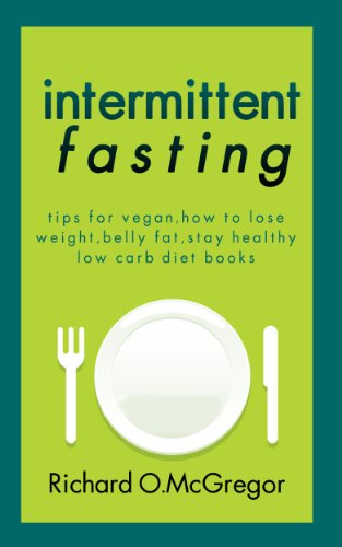 Intermittent Fasting:Tips For Vegan,How To Lose Weight,Belly Fat,Stay ...