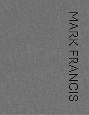 Mark Francis: Amazon.co.uk: Mark Francis, Marco Tonelli, Marco Tonelli ...