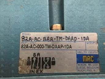 Mac Valves Inc. 82A-Ac-000-Tm-Daap-1Da Valve: Amazon.com: Industrial ...