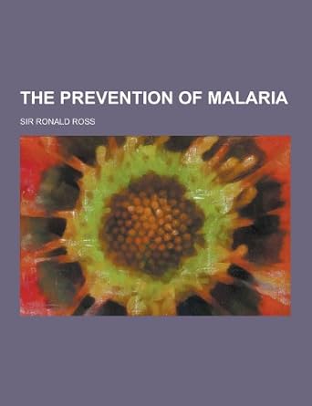 Amazon.in: Buy The Prevention of Malaria Book Online at Low Prices in ...