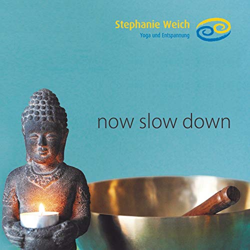 Now Slow Down (Yoga & Entspannung) by Stephanie Weich on Amazon Music ...
