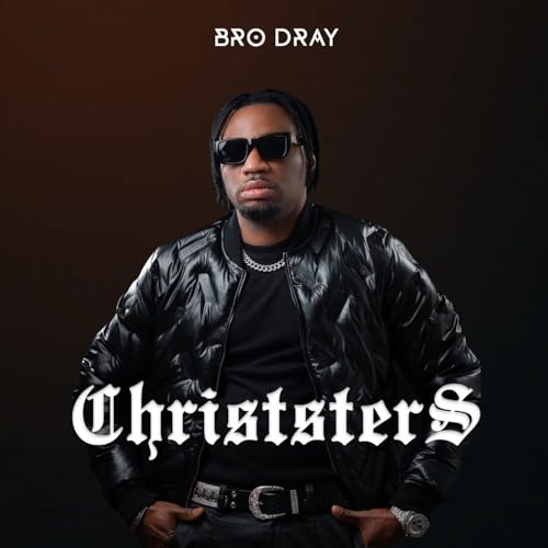 Amazon.com: Christsters : Bro Dray: Digital Music