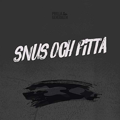 Snus och fitta by Prilla Generalen on Prime Music