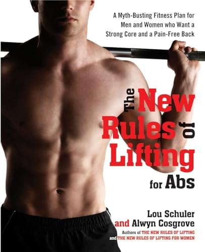 The New Rules of Lifting for Abs: A Myth-Busting Fitness Plan for Men ...
