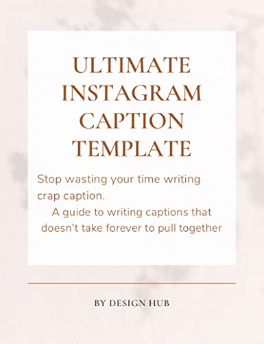 Amazon | ULTIMATE INSTAGRAM CAPTION TEMPLATES : A guide to writing ...