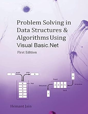Problem Solving in Data Structures & Algorithms Using Visual Basic .Net ...