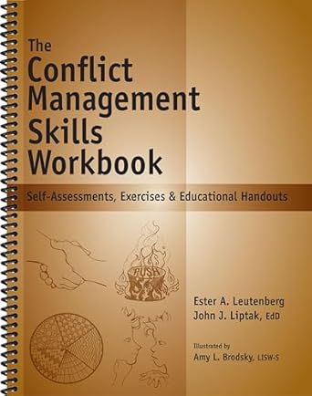 Buy The Conflict Resolution Skills Workbook: Self-assessments ...