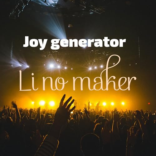 Joy Generator : LI NO MAKER: Amazon.fr: Téléchargement de Musique