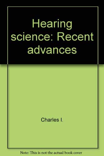 Hearing science: Recent advances (Speech, language, and hearing science ...