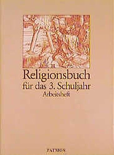 Religionsbuch, Grundschule, 3. Schuljahr : Halbfas, Hubertus, Agethen ...