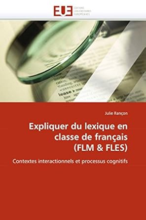 Amazon.com: Expliquer du lexique en classe de français (FLM & FLES ...