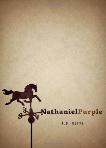 Nathaniel Purple: F.D. Reeve: 9780982664452: Amazon.com: Books