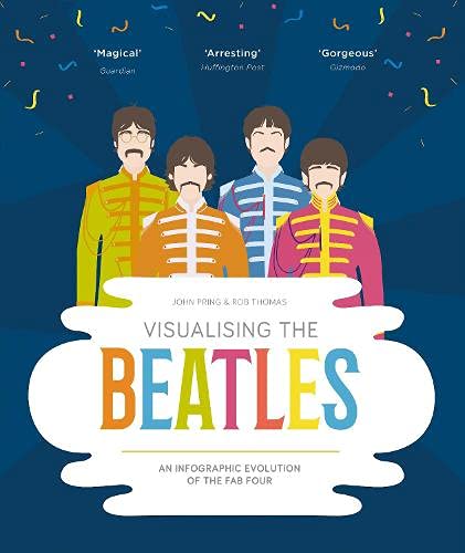 Visualising The Beatles: An Infographic... by Pring, John