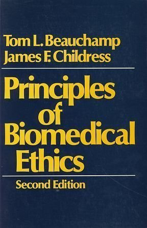 Principles of Biomedical Ethics 2e: Beauchamp, Tom L., Childress, James ...
