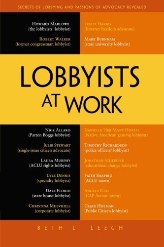 Lobbyists at Work by Beth L. Leech (2013-04-25) : Amazon.in: Books
