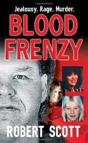 Blood Frenzy 1st (first) edition Text Only: Robert Scott: Amazon.com: Books