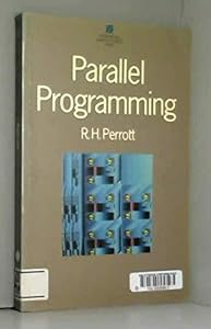 9780201142310: Parallel Programming (International Computer Science Series) | BookScouter.com