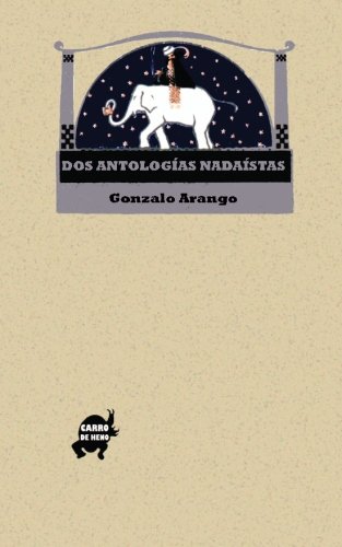 Dos antologías nadaístas: "De la nada al nadaísmo" y "10 poetas ...