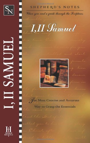 Shepherd's Notes: I & II Samuel: Bergen, Robert D., Shepherd, David R ...