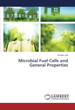 Microbial Fuel Cells and General Properties : Amazon.in: Books