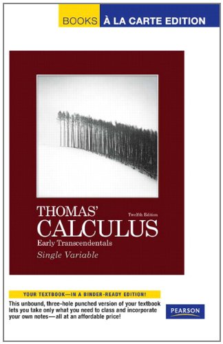 Thomas' Calculus: Early Transcendentals, Single Variable, Books a la ...