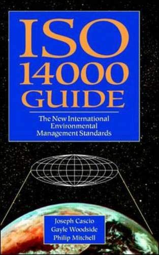 ISO 14000 Guide: The New International Environmental Management ...