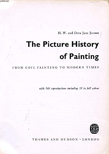 The Picture History of Painting: H.W. Janson abd DJ Janson ...