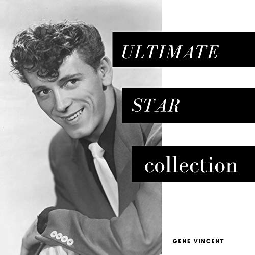 Spiele Ultimate Star Collection von Gene Vincent auf Amazon Music ab