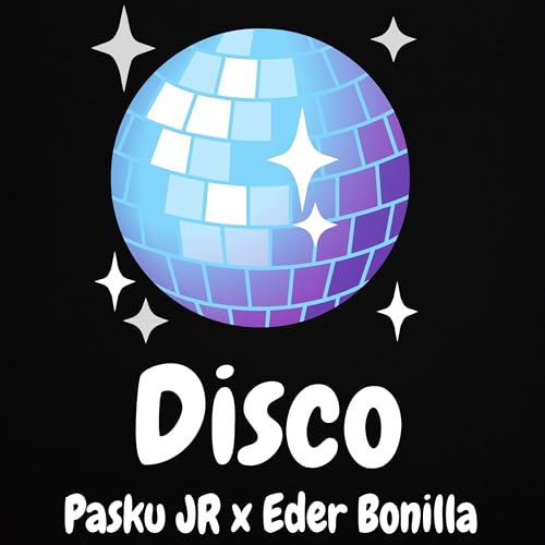 Disco (Remix) by Pasku JR feat. Eder Bonilla on Amazon Prime Music