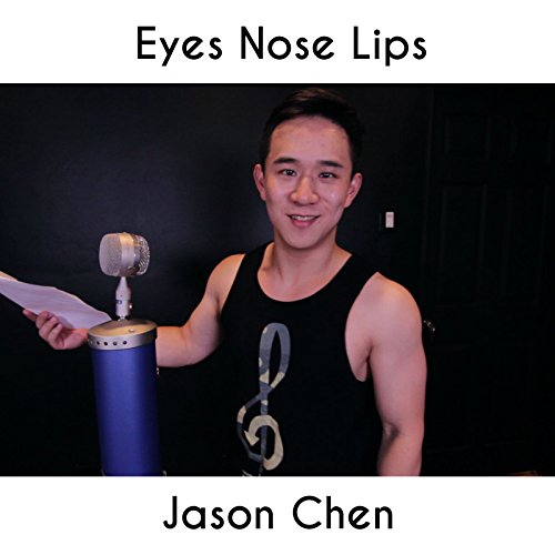 Écouter Eyes, Nose, Lips par Jason Chen sur Amazon Music Unlimited