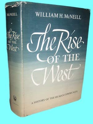 Rare Antique 1st Edition Rise of the West William H. Mcneill History ...