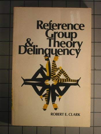 Amazon.com: Reference group theory and delinquency, (Resocialization ...