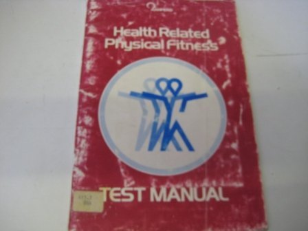 Amazon.com: Health Related Physical Fitness Test Manual: 9780883140987 ...