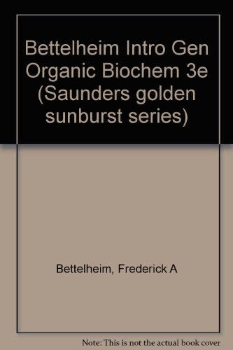 『Bettelheim Intro Gen Organic Biochem 3e』｜感想・レビュー - 読書メーター