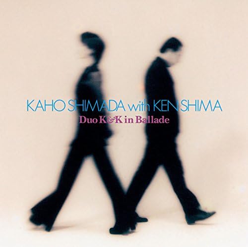 Kaho Shimada With Ken Shima - Duo K&K In Ballade [Japan CD] KICS-3087 ...