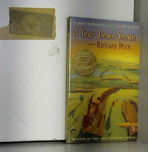 A Year Down Yonder by Richard Peck (2002-11-21): unknown author: Amazon ...