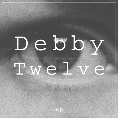 Play Twelve - EP by Debby on Amazon Music